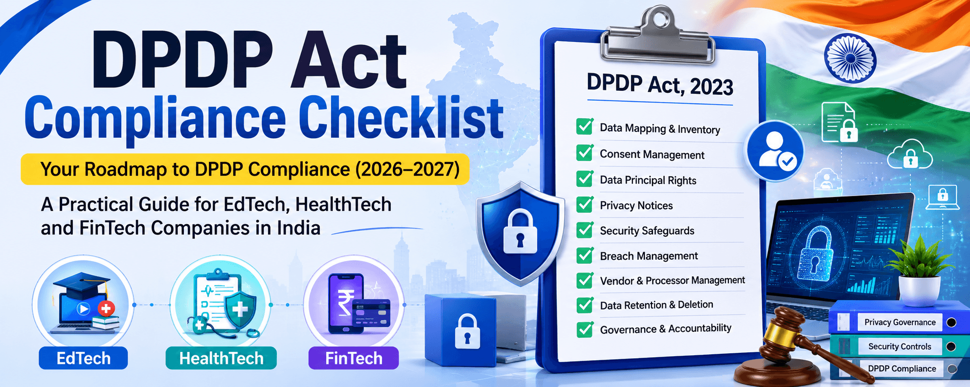DPDP Act Compliance Checklist 2026-27: A Guide for Edutech, Healthtech ...